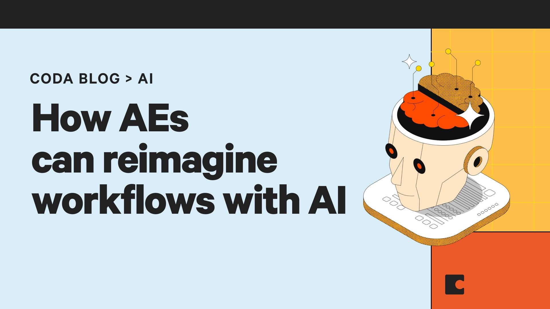 How AEs can reimagine workflows with AI