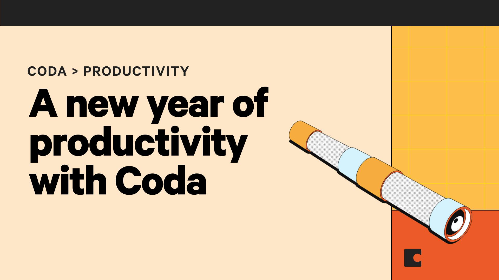 A new year of productivity with Coda