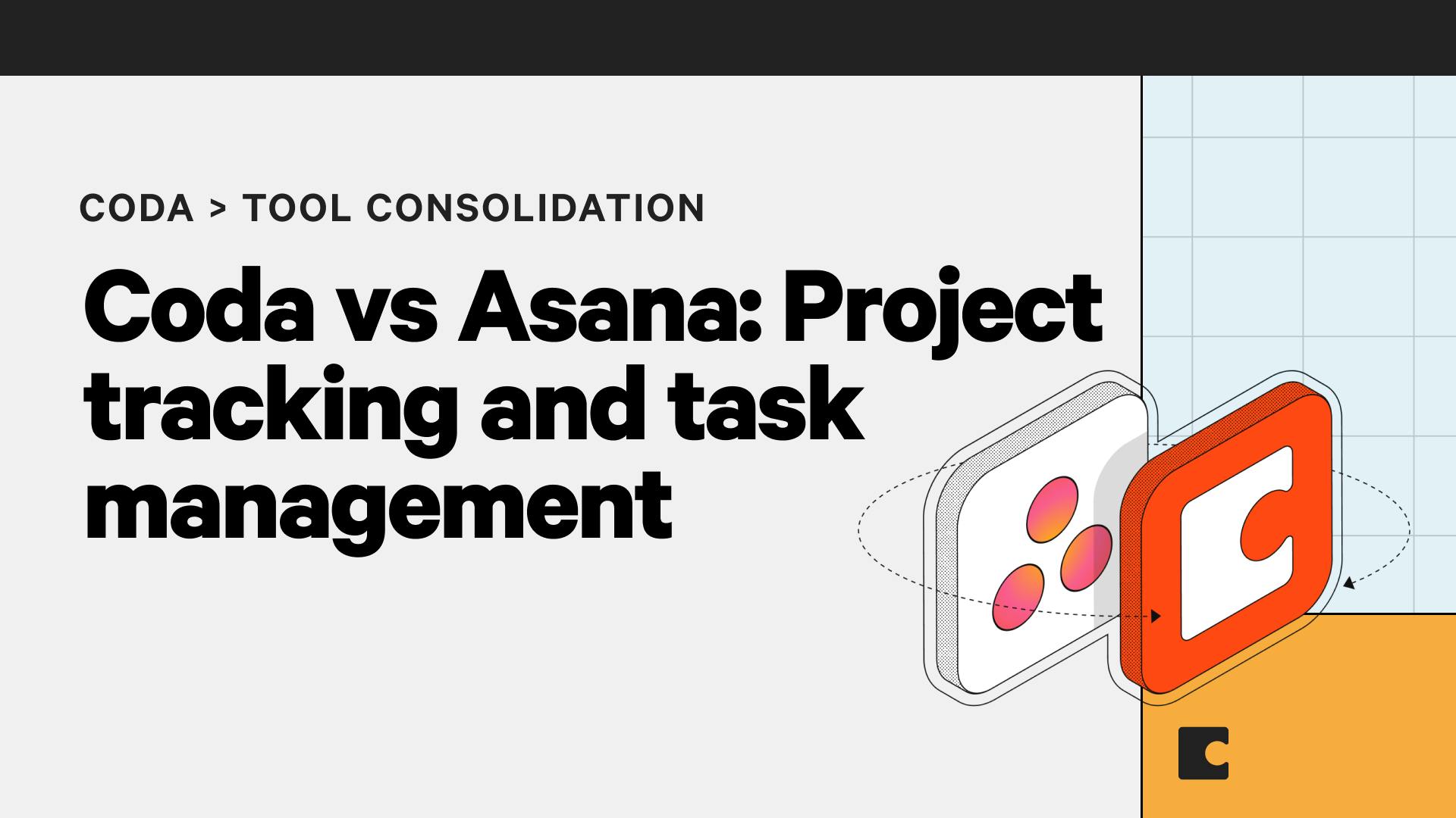 Coda vs Asana: Project tracking and task management