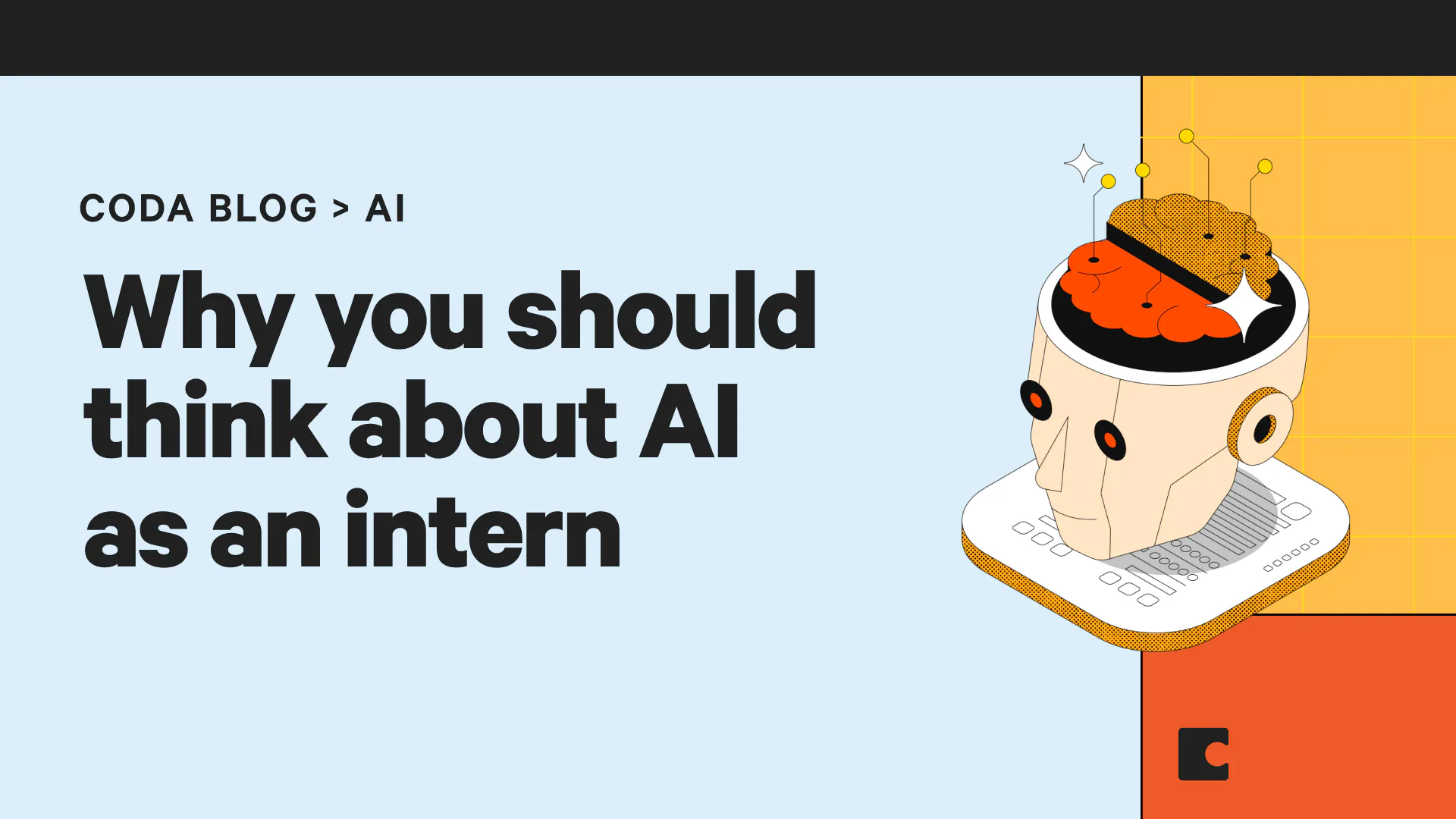 Why you should think about AI as an intern