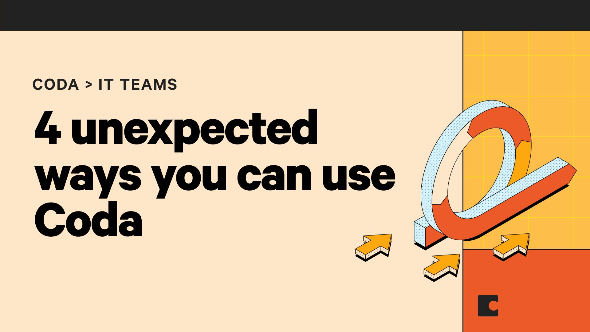 4 unexpected ways you can use Coda