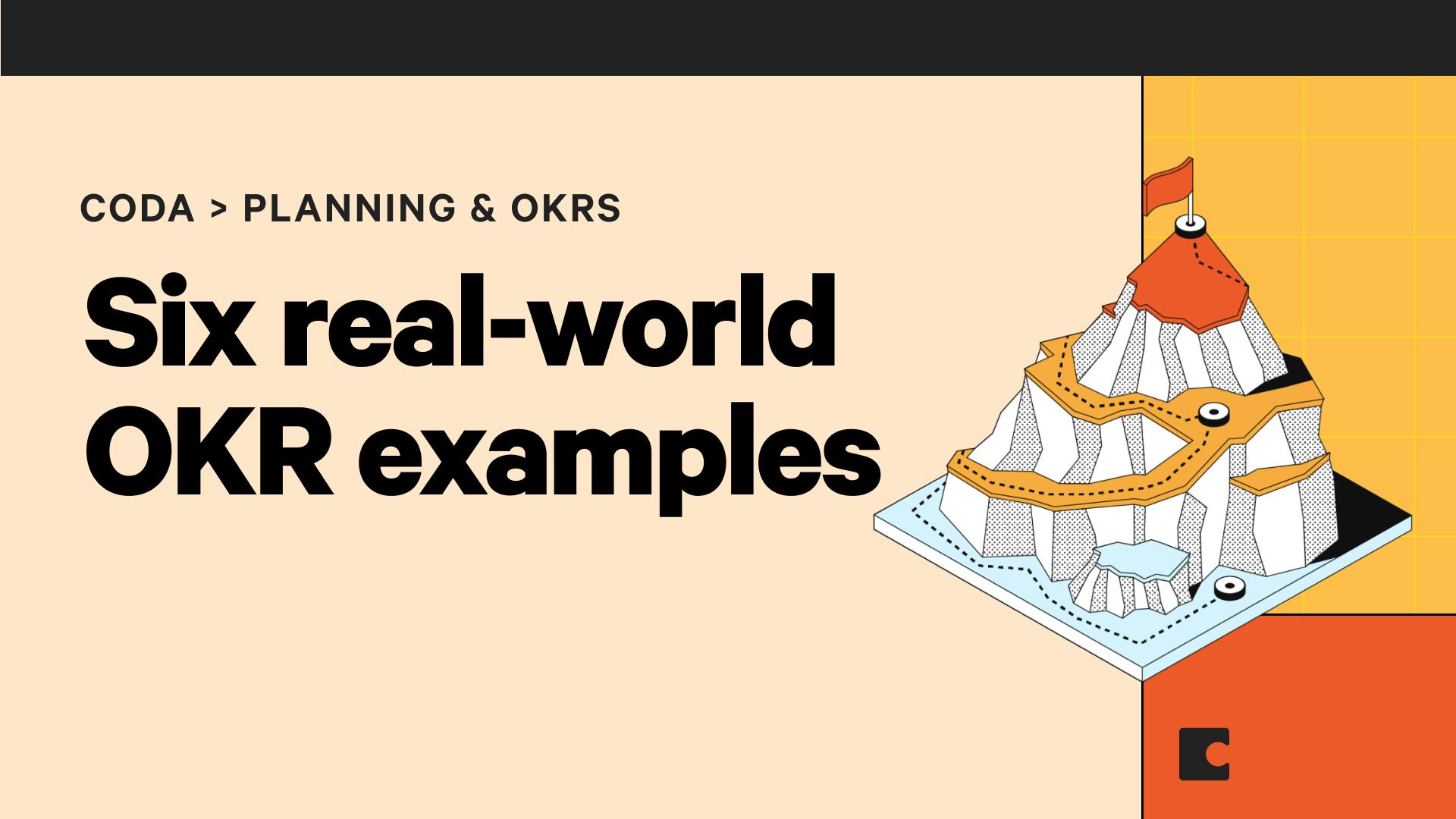 Six real-world OKR examples to use for your team’s goal-setting